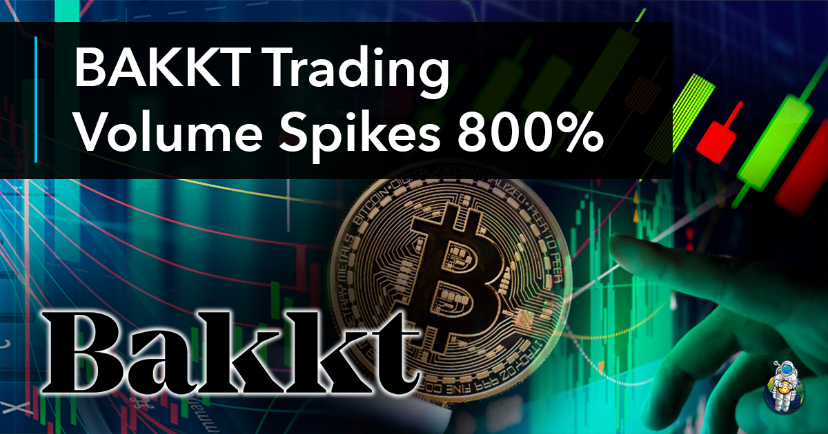BAKKT Trading Volume Spikes 800% - Crypto Traders Pro BAKKT Trading Volume Spikes 800% - Crypto Traders Pro