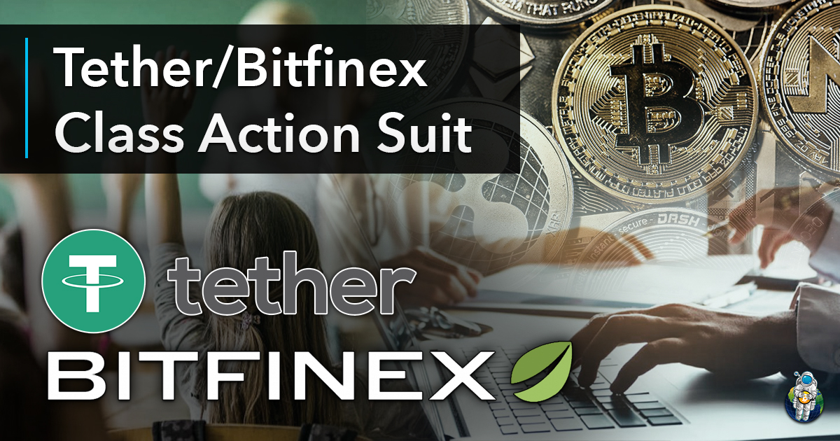 Tether/Bitfinex Class Action Suit - Crypto Traders Pro Tether/Bitfinex Class Action Suit - Crypto Traders Pro